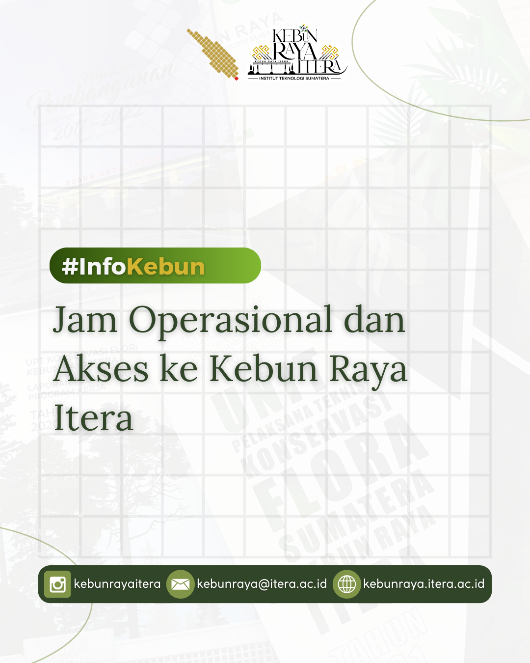 JAM OPERASIONAL DAN AKSES KE KEBUN RAYA ITERA – Kebun Raya Itera